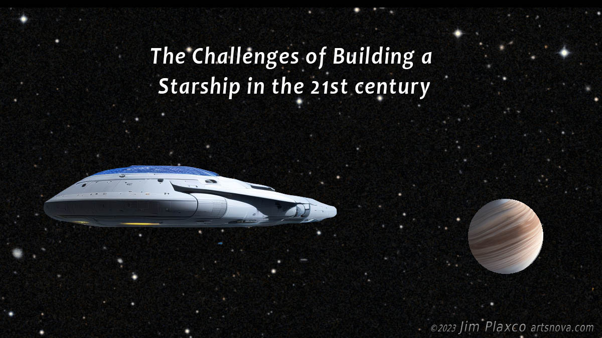 Challenges of Building a Starship in the 21st century Part 2 Two Stage ...